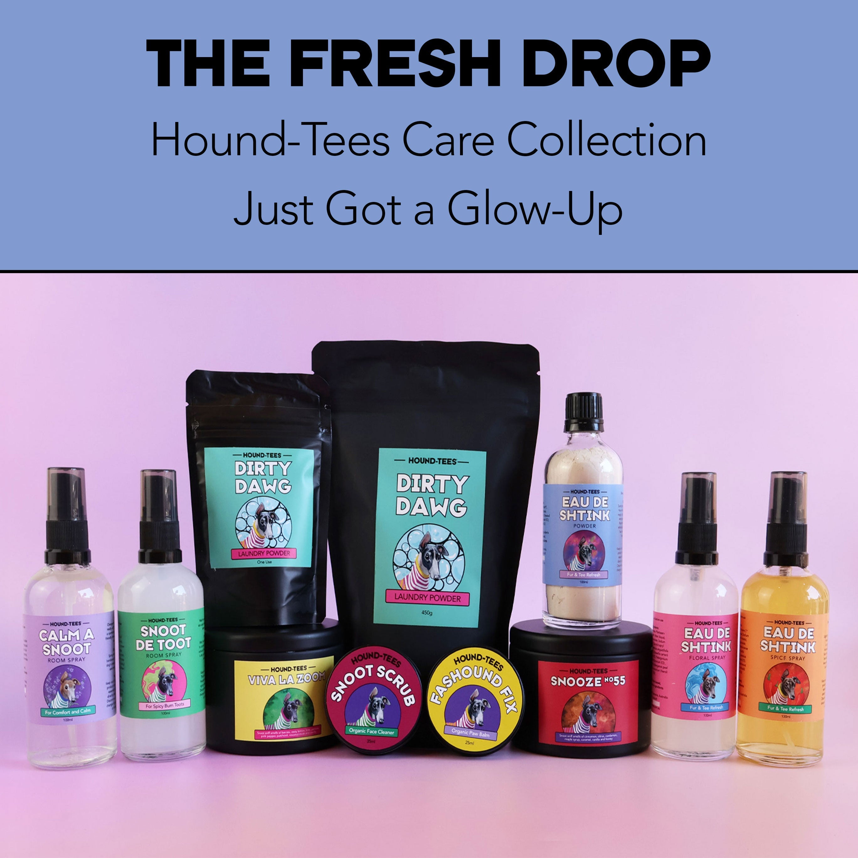The Fresh Drop: Hound-Tees Care Collection Just Got a Glow-Up – Hound-Tees®
